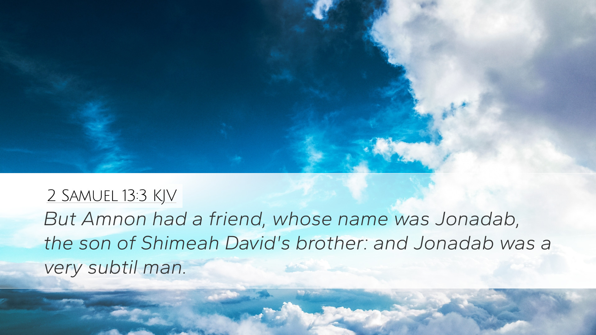 2 Samuel 13 3 KJV Desktop Wallpaper But Amnon Had A Friend Whose