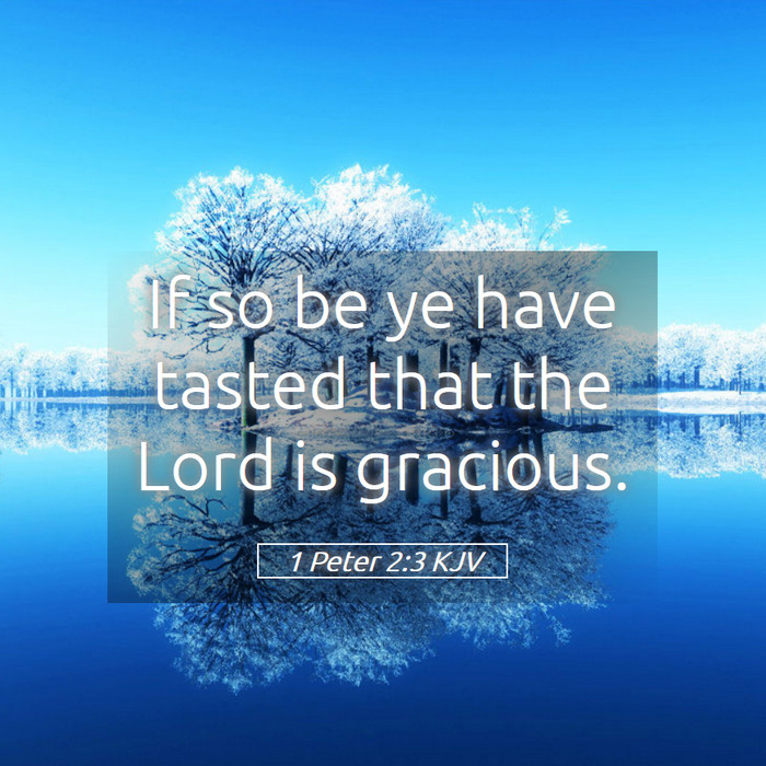 1 Peter 2 3 KJV Bible Verse Images 1 Peter 2 3 KJV Bible Verse Images